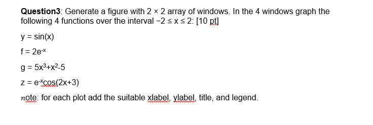 Solved Question 1 A Create The Following Matrix Using 7553