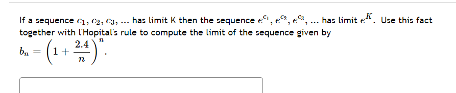 Solved e If a sequence C1, C2, C3, ... has limit k then the | Chegg.com