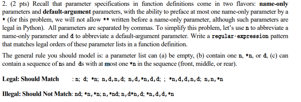 Solved 2. (2 pts) Recall that parameter specifications in | Chegg.com