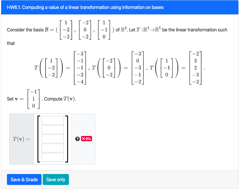 Solved Consider the basis of . Let be the linear | Chegg.com Solved Consider the basis of . Let be the linear | Chegg.com