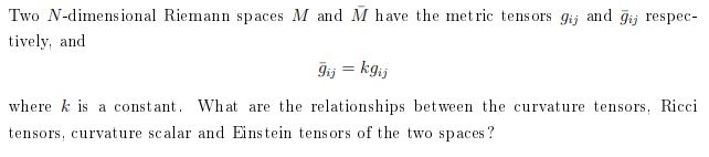 Solved Two \\( N \\)-dimensional Riemann spaces \\( M \\) | Chegg.com