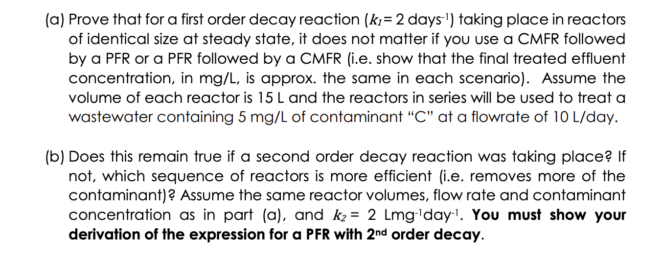 Solved (a) Prove that for a first order decay reaction (kı= | Chegg.com