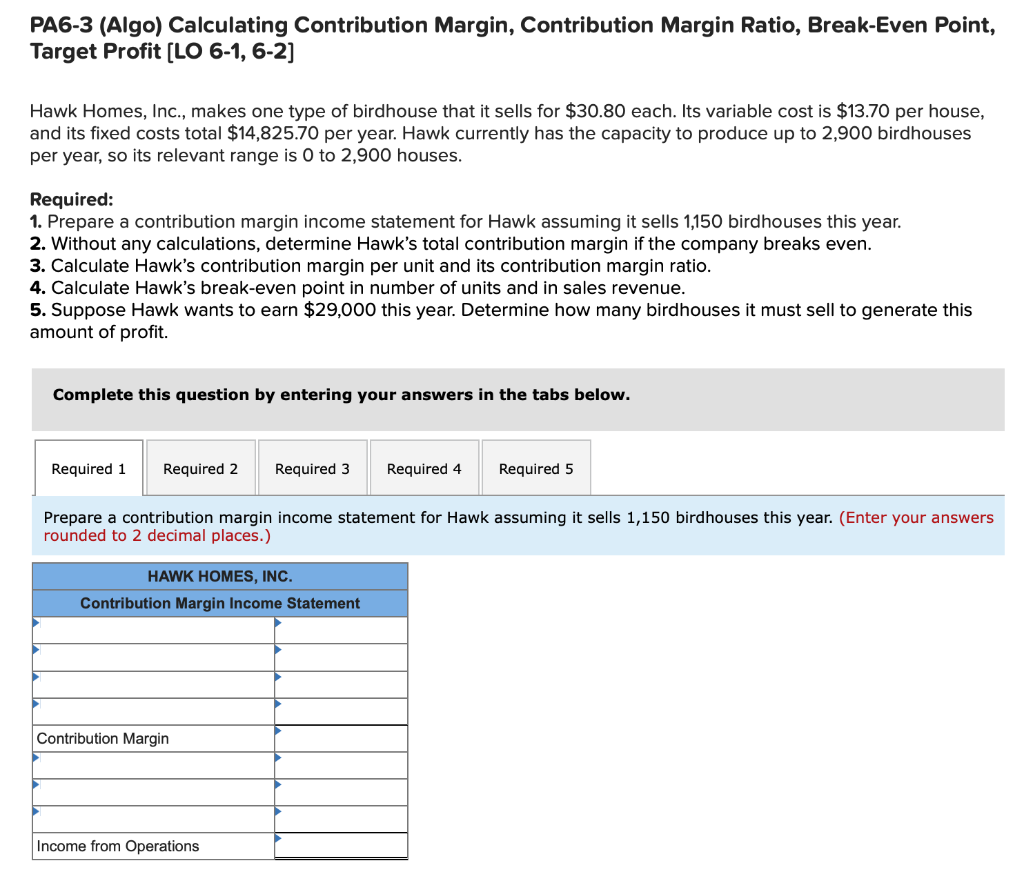 Solved PA6-3 (Algo) Calculating Contribution Margin, | Chegg.com