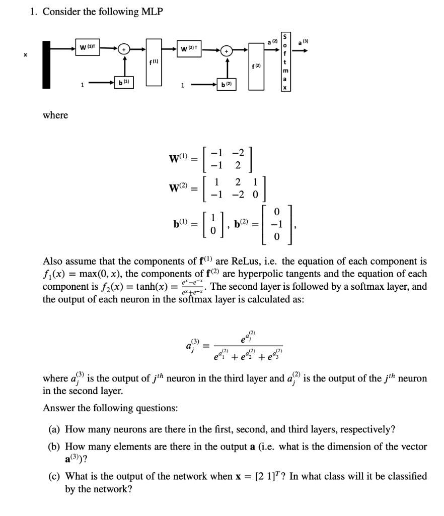 Solved 1. Consider the following MLP where | Chegg.com