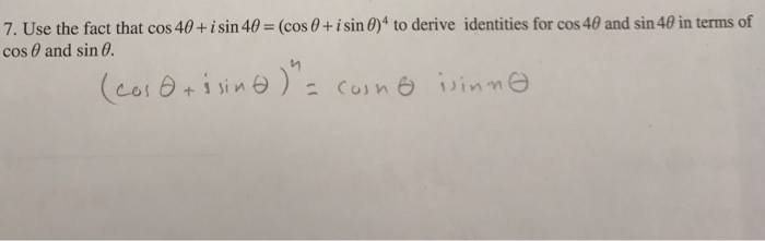 Solved Use the fact that cos 4 theta + i sin 4 theta = (cos | Chegg.com