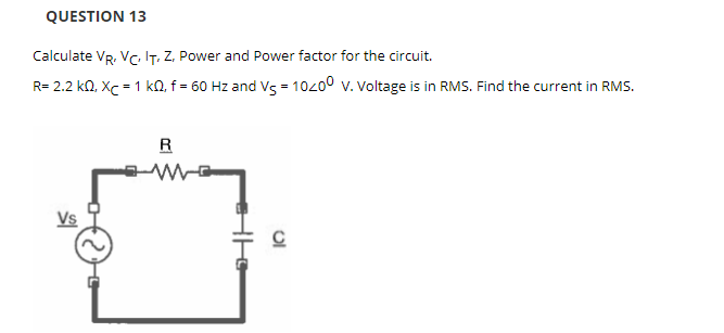Solved QUESTION 12 Determine the total RMS current, active | Chegg.com