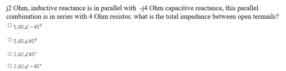 Solved j2 Ohm, inductive reactance is in parallel with - 4 | Chegg.com