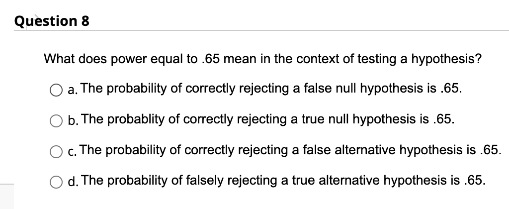 Solved What does power equal to .65 mean in the context of | Chegg.com