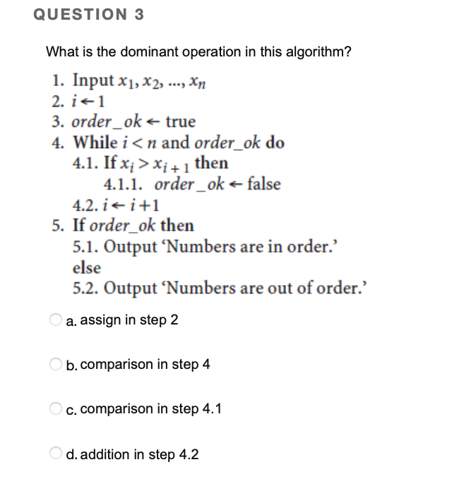 Solved QUESTION 3 What is the dominant operation in this | Chegg.com