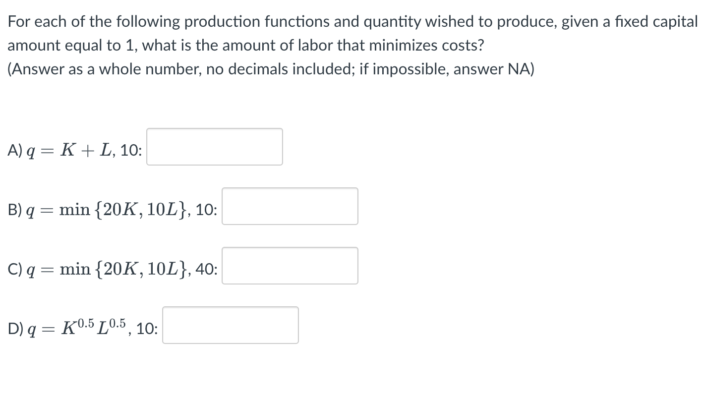 Solved For each of the following production functions and | Chegg.com