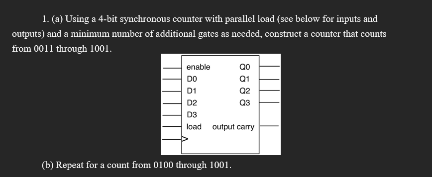 1. (a) Using a 4-bit synchronous counter with | Chegg.com