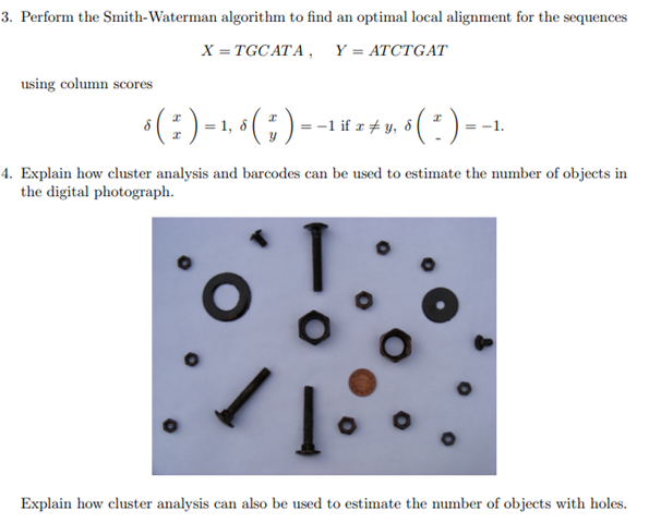 Solved Perform The Smith Waterman Algorithm To Find An 
