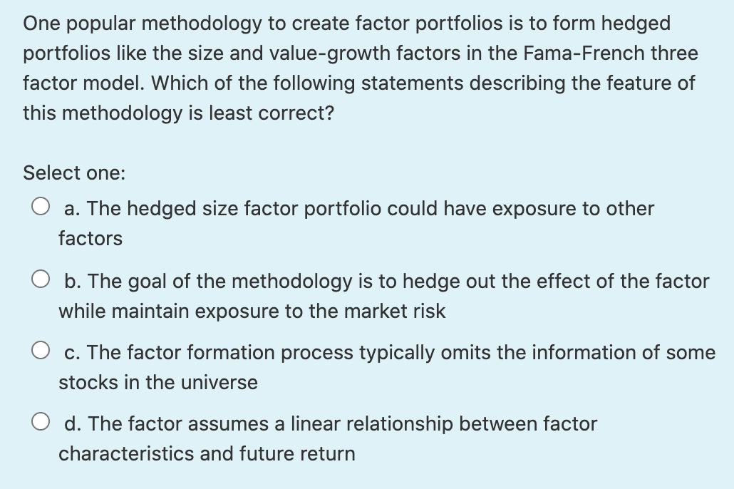 Solved One popular methodology to create factor portfolios | Chegg.com