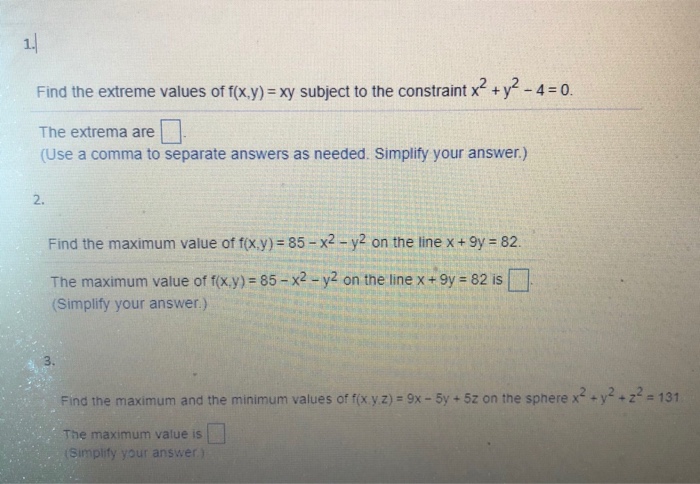 Solved Find the extreme values of f(x,y)-xy subject to the | Chegg.com