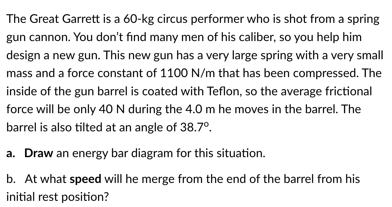 Solved The Great Garrett is a 60-kg circus performer who is | Chegg.com