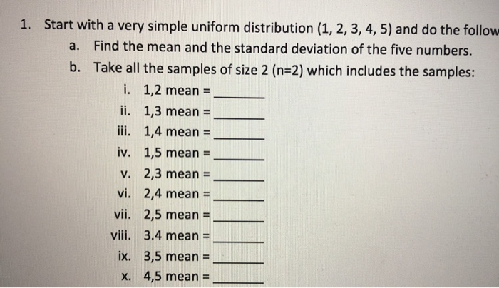 Solved Start with a very simple uniform distribution (1, 2, | Chegg.com