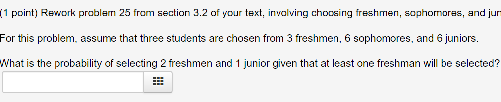Solved (1 point) Rework problem 24 from section 3.2 of your | Chegg.com