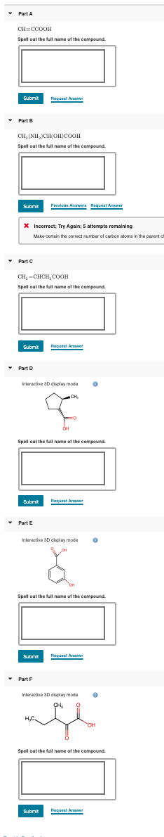 Solved Part A CH=CCOOH Spell out the Milname of the compound | Chegg.com