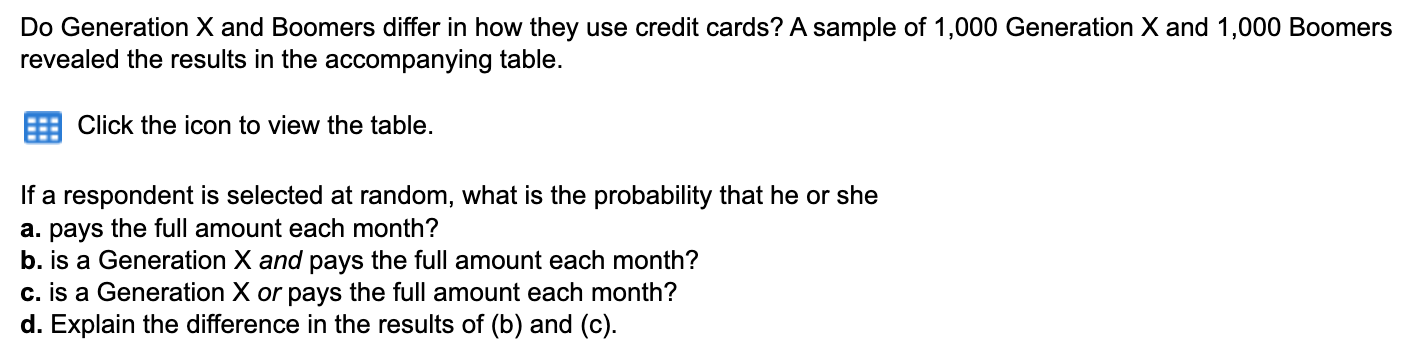 Solved Do Generation X and Boomers differ in how they use | Chegg.com