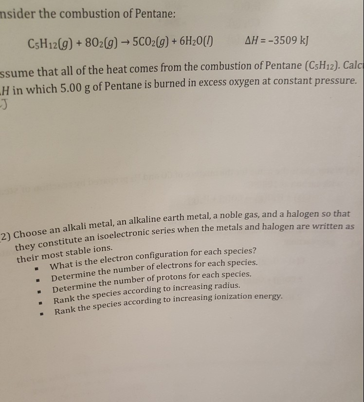 Solved nsider the combustion of Pentane: CsH12(9)+8029) | Chegg.com