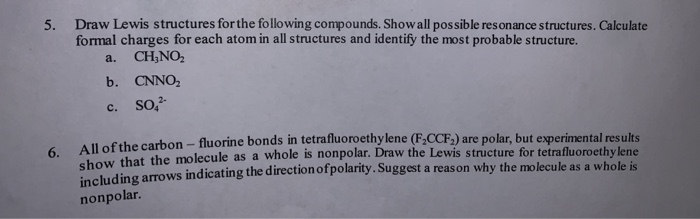 Solved 5. Draw Lewis structures for the following compounds. | Chegg.com