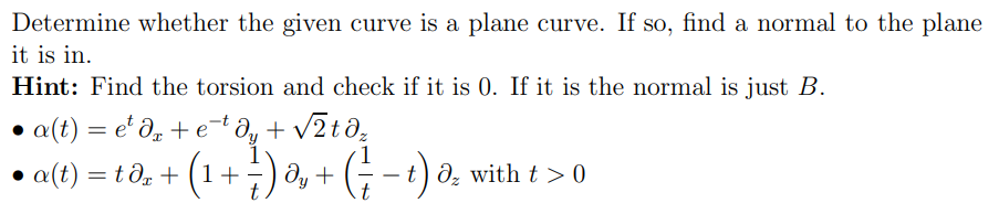 Solved Determine whether the given curve is a plane curve. | Chegg.com