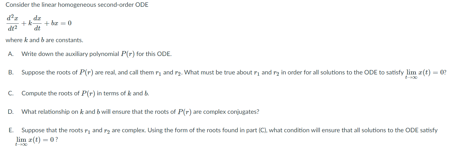 Solved Consider the linear homogeneous second-order ODE dax | Chegg.com