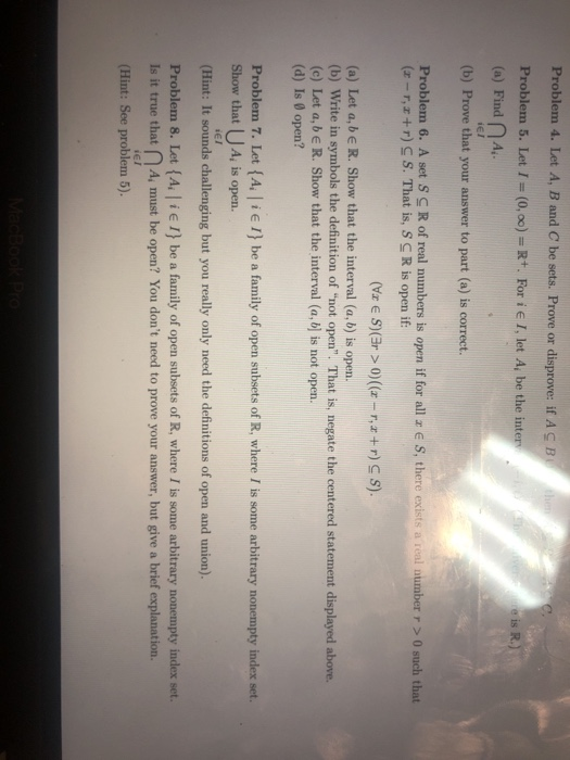 Solved Problem 4. Let A, B and C be sets. Prove or disprove: | Chegg.com