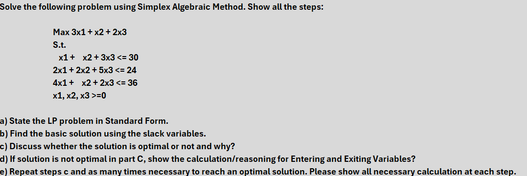 Solved Solve the following problem using Simplex Algebraic | Chegg.com