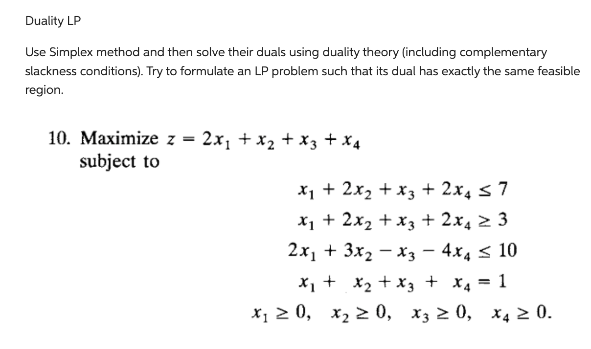 Solved Use Simplex method and then solve their duals using | Chegg.com