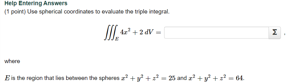 Solved Help Entering Answers(1 ﻿point) ﻿Use spherical | Chegg.com