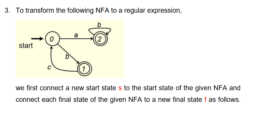 Solved 3. To transform the following NFA to a regular | Chegg.com