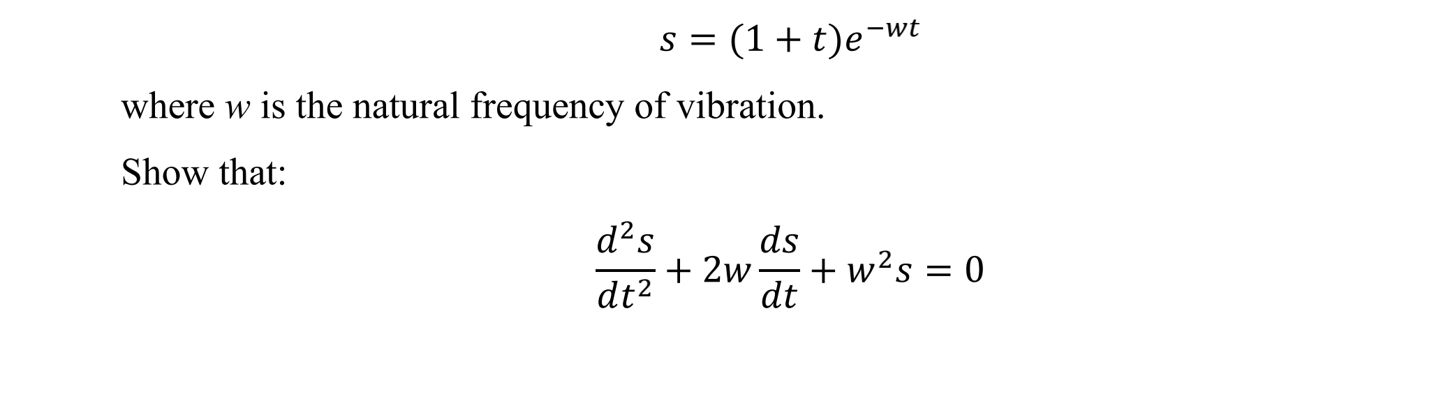 Solved In a vibration system, the displacement, s of a mass | Chegg.com