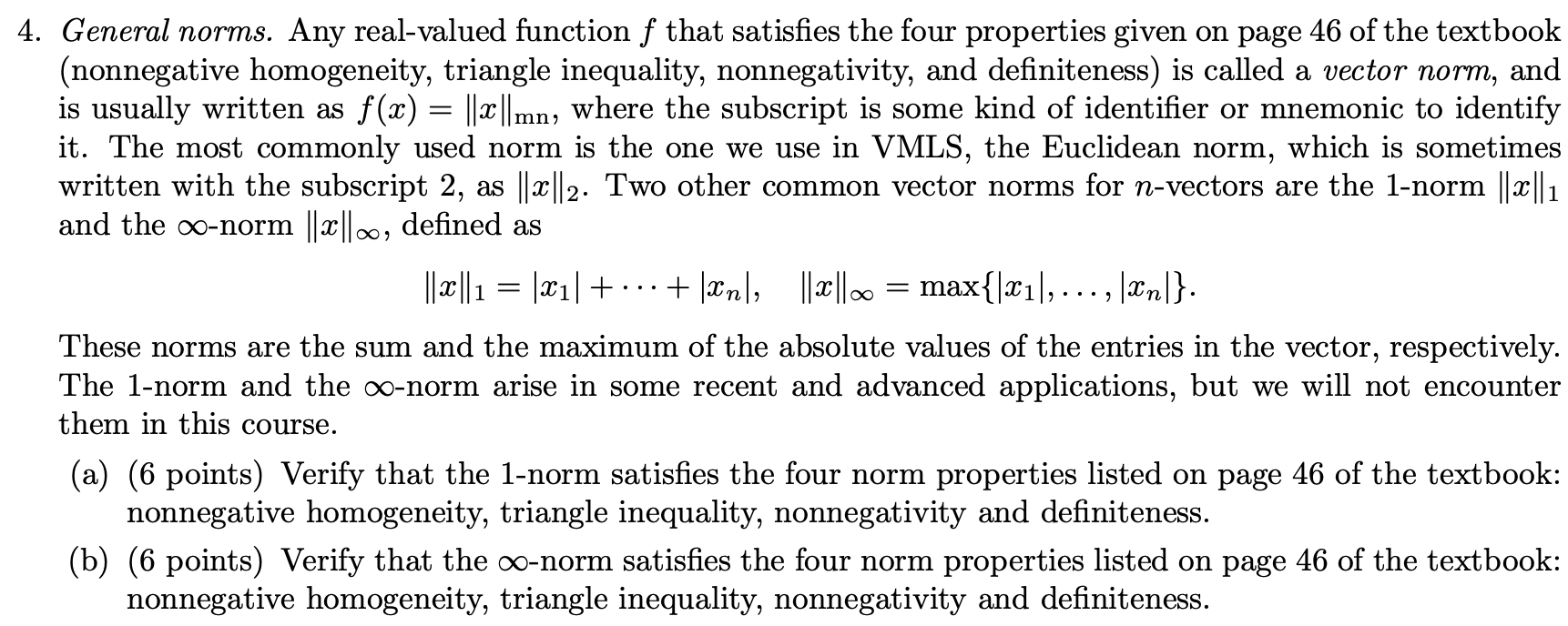 Solved = , 1 = 4. General norms. Any real-valued function f | Chegg.com