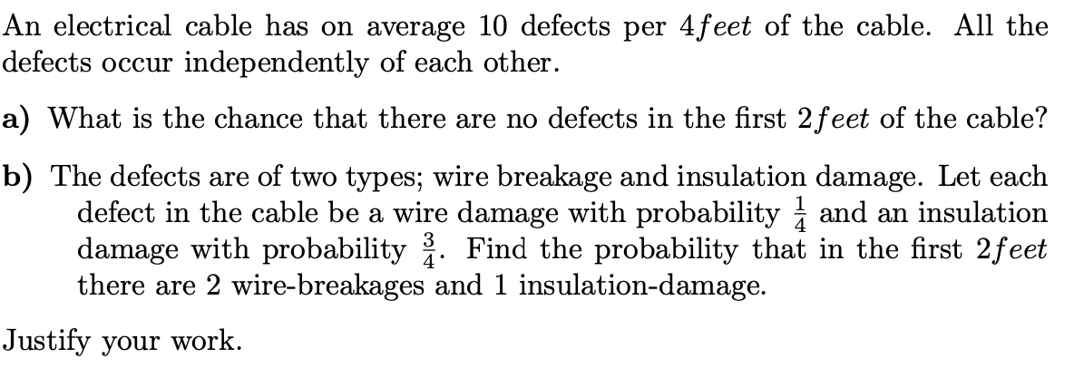 Solved An electrical cable has on average 10 defects per | Chegg.com