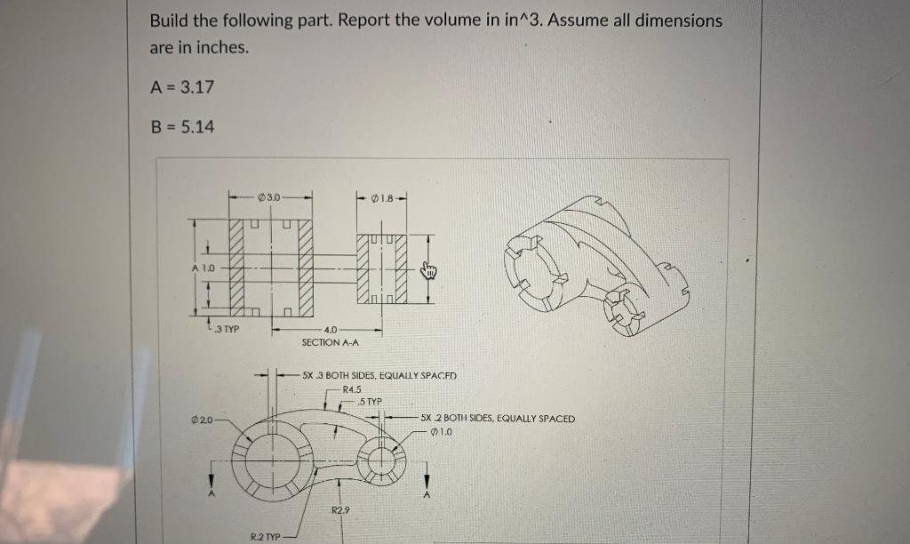 Solved Build the following part. Report the volume in in^3. | Chegg.com