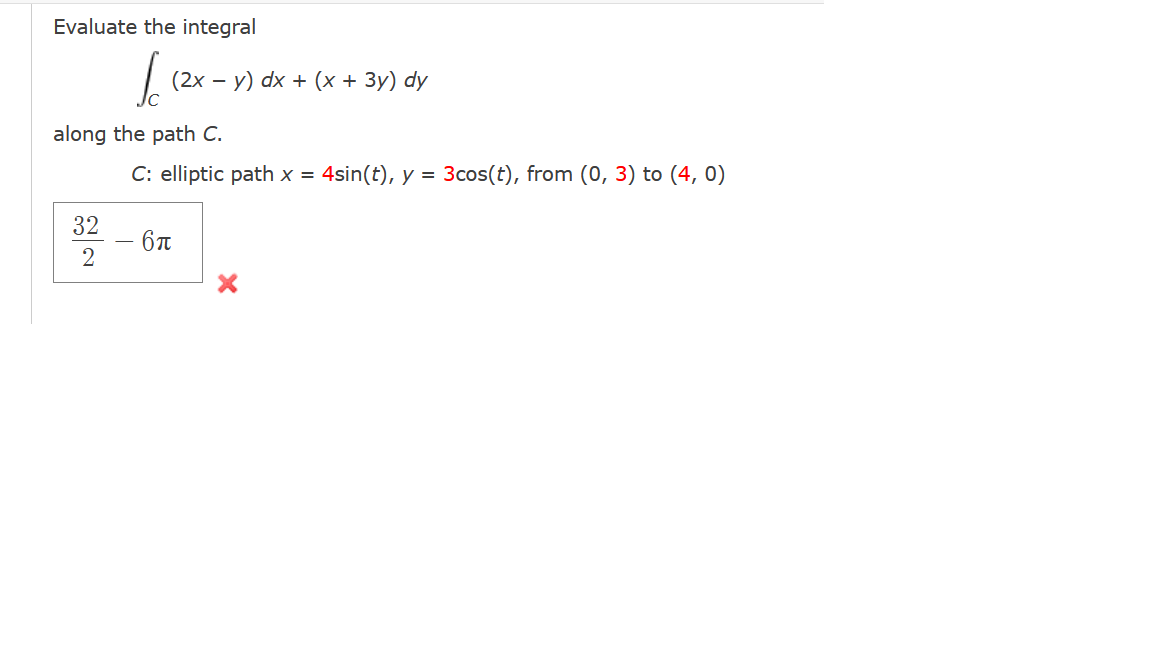 Solved Evaluate the integral (2x − y) dx + (x + 3y) dy C | Chegg.com