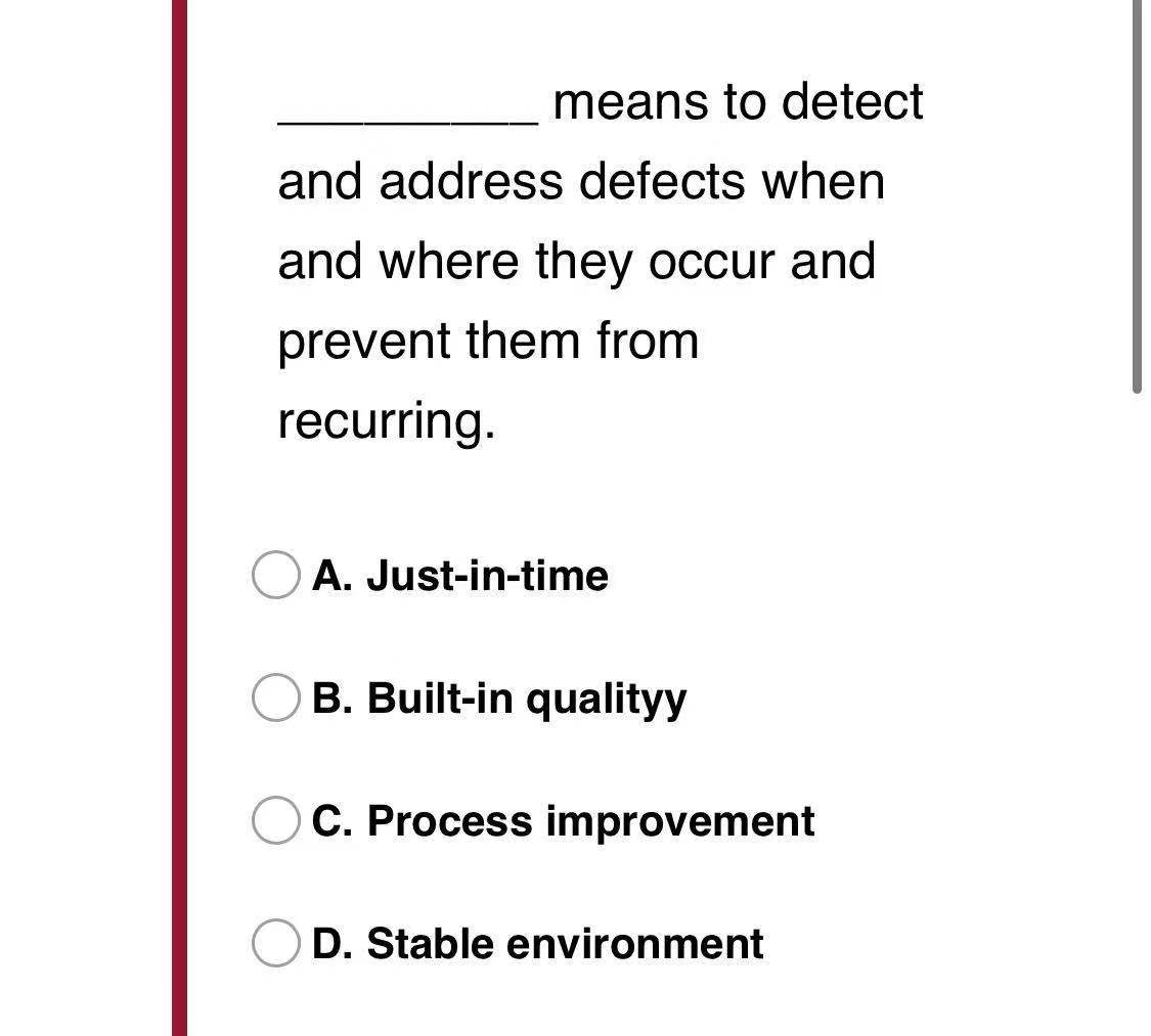 Solved means to detect and address defects when and where | Chegg.com