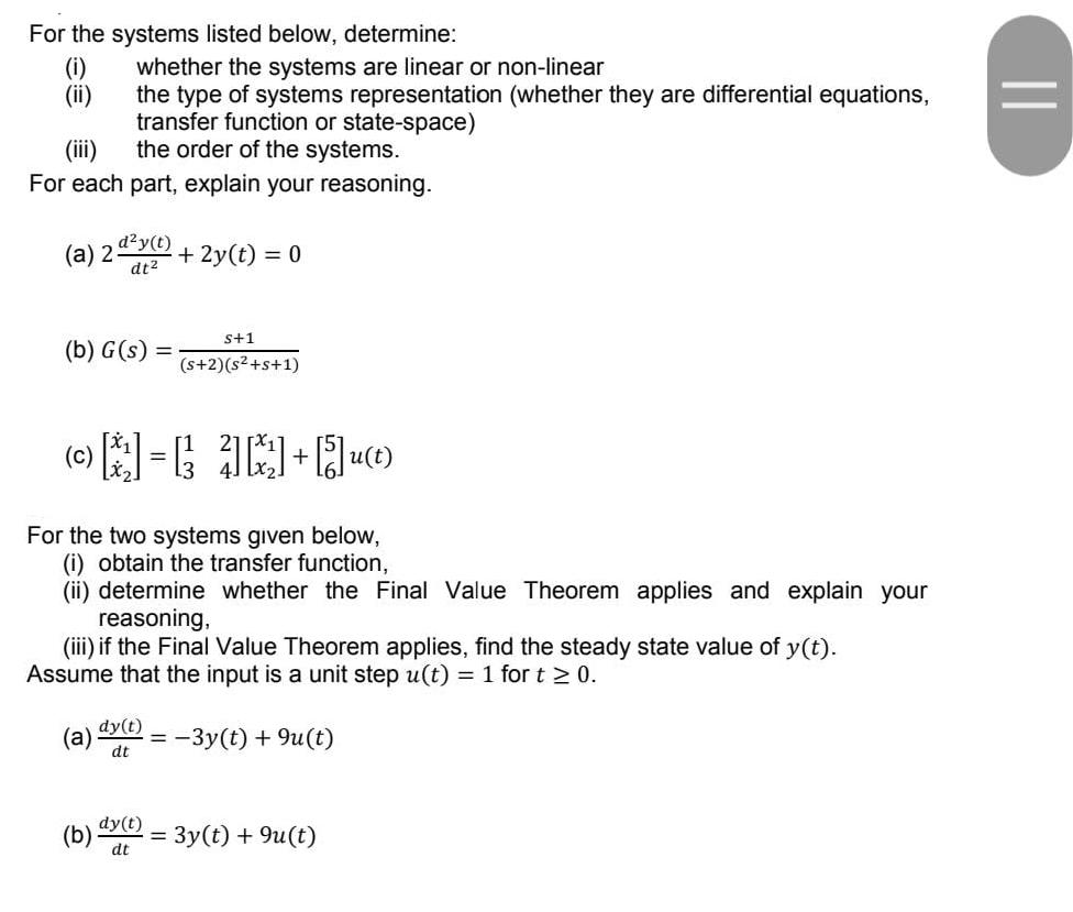 Solved For the systems listed below, determine: (i) whether | Chegg.com