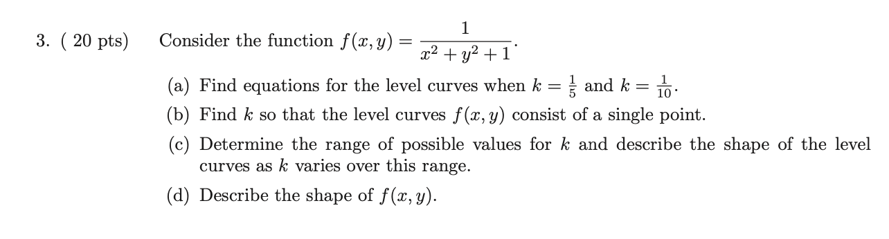 Solved 1 3. ( 20 pts) Consider the function f(x, y) = x2 + | Chegg.com