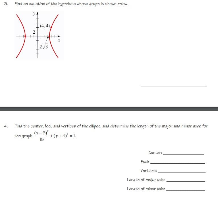 Solved 3. Find an equation of the hyperbola whose graph is | Chegg.com