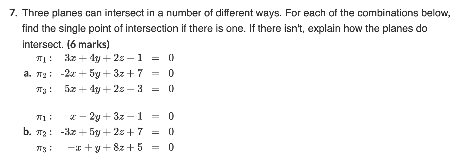 Solved 7. Three planes can intersect in a number of | Chegg.com