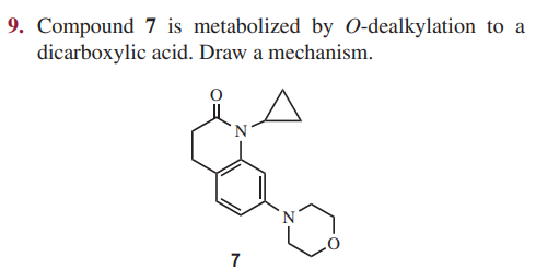 Solved Compound 7 is metabolized by O-dealkylation to a | Chegg.com