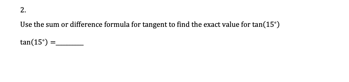 Solved Use the sum or difference formula for tangent to find | Chegg.com