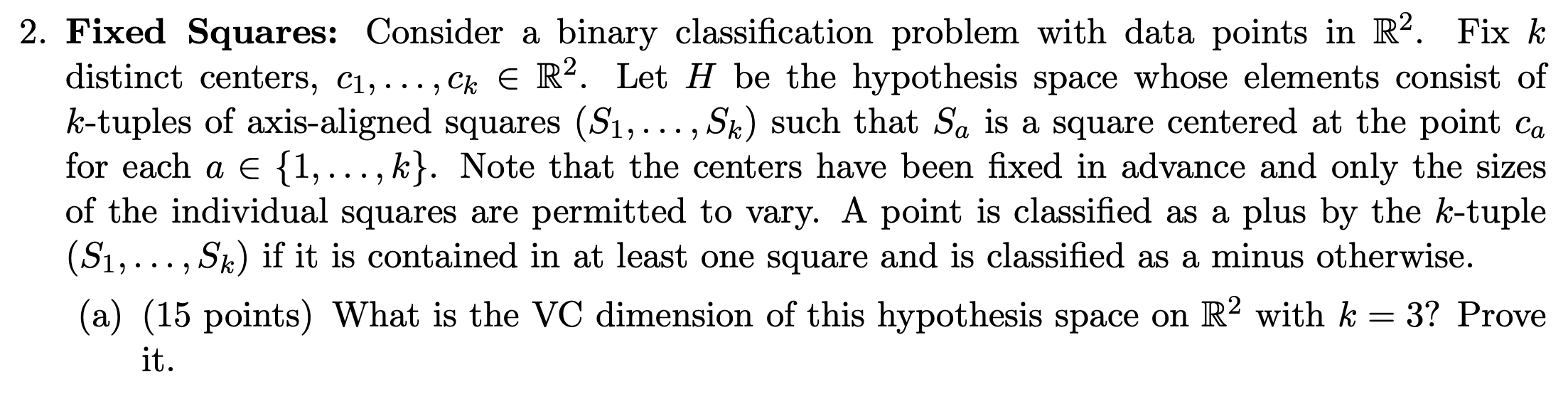 2. Fixed Squares: Consider a binary classification | Chegg.com