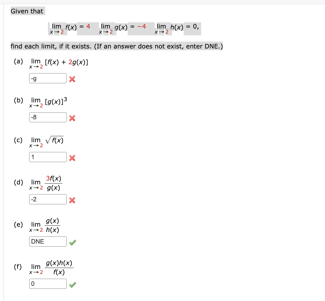 Solved Given that limx→2f(x)=4limx→2g(x)=−4limx→2h(x)=0, | Chegg.com