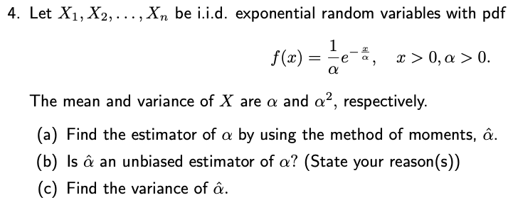 Solved 4. Let X1, X2, ..., Xn be i.i.d. exponential random | Chegg.com