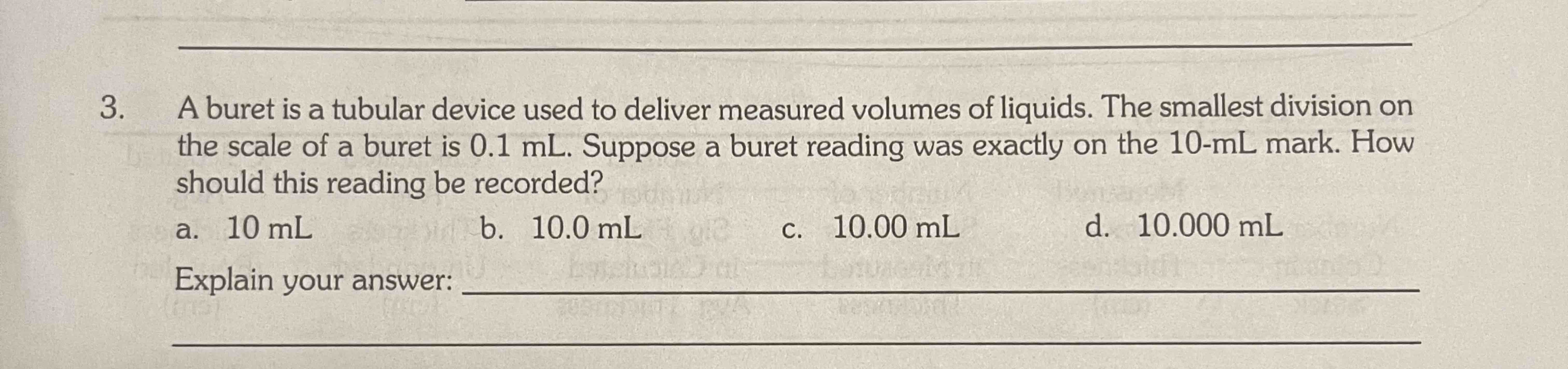Solved A buret is ﻿a tubular device used to ﻿deliver | Chegg.com