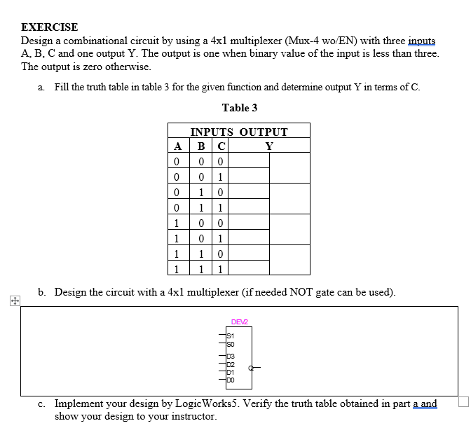 Solved EXERCISE Design a combinational circuit by using a | Chegg.com