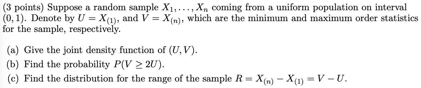Solved (3 points) Suppose a random sample X1,…,Xn coming | Chegg.com